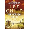 Never Go Back: (Jack Reacher 18) : Child, Lee: Amazon.in: Books