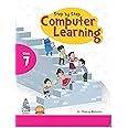 Step by Step Computer Learning Book-7 (for 2021 Exam) : Dheeraj ...