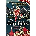 The Fairy Tellers: A Journey into the Secret History of Fairy Tales : Jubber, Nicholas: Amazon ...