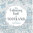 The Colouring Book of Scotland (Colouring Books): Amazon.co.uk: Eilidh ...