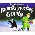 Buenas noches, Gorila (Jardín de libros) : Peggy Rathmann: Amazon.es ...
