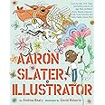 Aaron Slater, Illustrator : Beaty, Andrea, Roberts, David: Amazon.in: Books