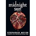 Midnight Sun: Amazon.co.uk: Meyer, Stephenie: 9780349003634: Books