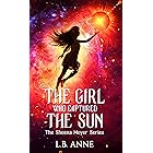 The Girl Who Looked Beyond The Stars (Sheena Meyer Book 1) eBook : Anne ...