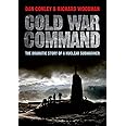 Cold War Command: The Dramatic Story of a Nuclear Submariner: Amazon.co ...