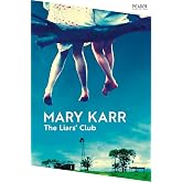 The Liars' Club: A Memoir: Amazon.co.uk: Karr, Mary: 9780143035749: Books