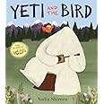Yeti and the Bird: A beautifully illustrated story about friendship ...