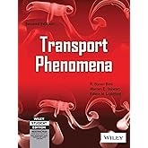 Transport Phenomena, Revised 2ed, An Indian Adaptation : R. Byron Bird ...