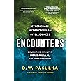 Encounters: Experiences With Nonhuman Intelligences : Pasulka, D. W ...