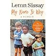 My Name Is Why: Amazon.co.uk: Sissay, Lemn: 9781786892348: Books