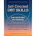 Buy Self-Directed DBT Skills: A 3-Month DBT Workbook to Regulate ...