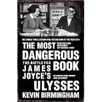 The Most Dangerous Book: The Battle for James Joyce's Ulysses: Amazon ...