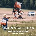 Historias del bucle (Tales from the loop) (Novela) : Stålenhag, Simon ...