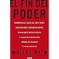El fin del poder: Empresas que se hunden, militares derrotados, papas ...