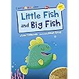 Little Fish and Big Fish: (Yellow Early Reader) (Yellow Band ...