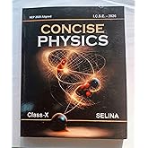 Selina Concise Physics Textbook for Class 10 ICSE NEW EDITION 2027 ...