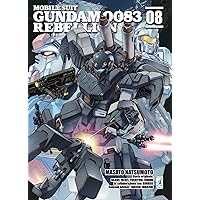 Rebellion. Mobile suit Gundam 0083 (Vol. 10) : Natsumoto, Masato, Yatate, Hajime, Tomino ...