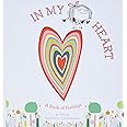 In My Heart: A Book of Feelings (Growing Hearts) : Witek, Jo, Roussey ...