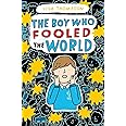 The Boy Who Fooled the World: an unputdownable mystery from the ...