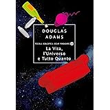 Praticamente innocuo (Guida galattica per gli autostoppisti Vol. 5 ...