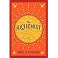 The Alchemist: Amazon.co.uk: Coelho, Paulo: 9780062390622: Books