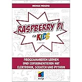 Raspberry Pi für Kids: Programmieren lernen und experimentieren mit ...