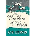 Problem of Pain (C. Lewis Signature Classic) (C. S. Lewis Signature ...