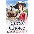Sarah's Choice: A heartbreaking wartime saga series from Rosie Clarke (The Trenwith Collection ...
