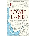 BOWIELAND: Walking In The Footsteps Of David: Amazon.co.uk: Carpenter, Peter: 9781800961548: Books