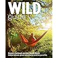Wild Guide - Devon, Cornwall and South West: Hidden Places, Great ...