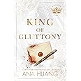 King of Gluttony (Kings of Sin) : Huang, Ana: Amazon.de: Bücher