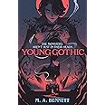 Young Gothic: A hauntingly monstrous murder mystery: Amazon.co.uk ...