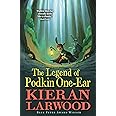 The Legend of Podkin One-Ear: Leap into the first book in the epic ...