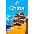 Lonely Planet China: Perfect for exploring top sights and taking roads ...