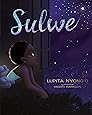 Sulwe: Amazon.co.uk: Nyong'o, Lupita, Harrison, Vashti: 9780241394328 ...