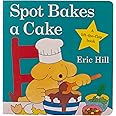 Spot Bakes A Cake (Spot - Original Lift The Flap): Amazon.co.uk: Hill ...