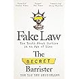 Fake Law: The Truth About Justice in an Age of Lies: Amazon.co.uk ...