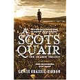 A Scots Quair: The Mearns Trilogy: Amazon.co.uk: Lewis Grassic Gibbon ...
