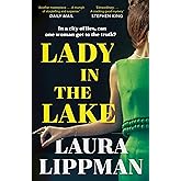 Lady in the Lake: 'Haunting . . . Extraordinary.' STEPHEN KING: Amazon ...