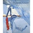 Soaring Flight: Peter Lanyon's Gliding... by Treves, Toby