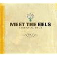 Meet The Eels : Essential Eels Vol. 1 1996-2006: Amazon.co.uk: CDs & Vinyl