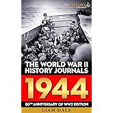 D-Day: The Normandy Invasion - Operation Overlord: The Defining Battle of World War 2 - June 6 ...