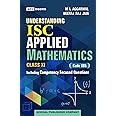 APC Understanding ISC Applied Mathematics for Class 11 (2025-26 Examination) : M L Aggarwal ...