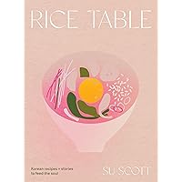 Rice Table: Korean Recipes and Stories to Feed the Soul: Amazon.co.uk ...