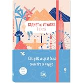 Mon Journal de Voyage: Carnet de voyage, à remplir et personnaliser en ...