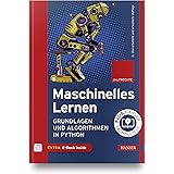 Maschinelles Lernen mit Python und R für Dummies: Den unschätzbaren ...