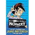 Not So Normal Norbert : Patterson, James: Amazon.co.uk: Books