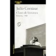Clases de literatura (Hispánica) : Cortázar, Julio: Amazon.es: Libros