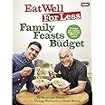 Eat Well for Less: Family Feasts on a Budget: Amazon.co.uk: Scarratt ...