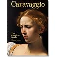 Caravaggio. The Complete Works. 45th Ed. (45th Edition): Amazon.co.uk ...